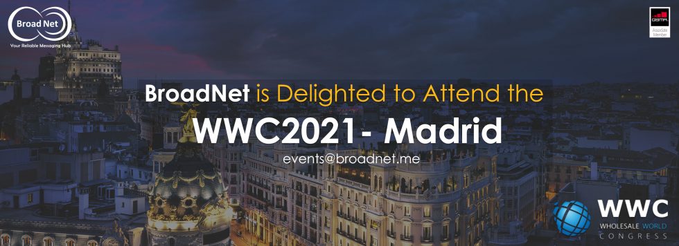 MEET BROADNET WITH THE BEST SMS SOLUTION, AT WWC 2021, MADRID - Broadnet
